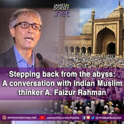 Stream Stepping Back From The Abyss A Conversation With Indian Muslim ...