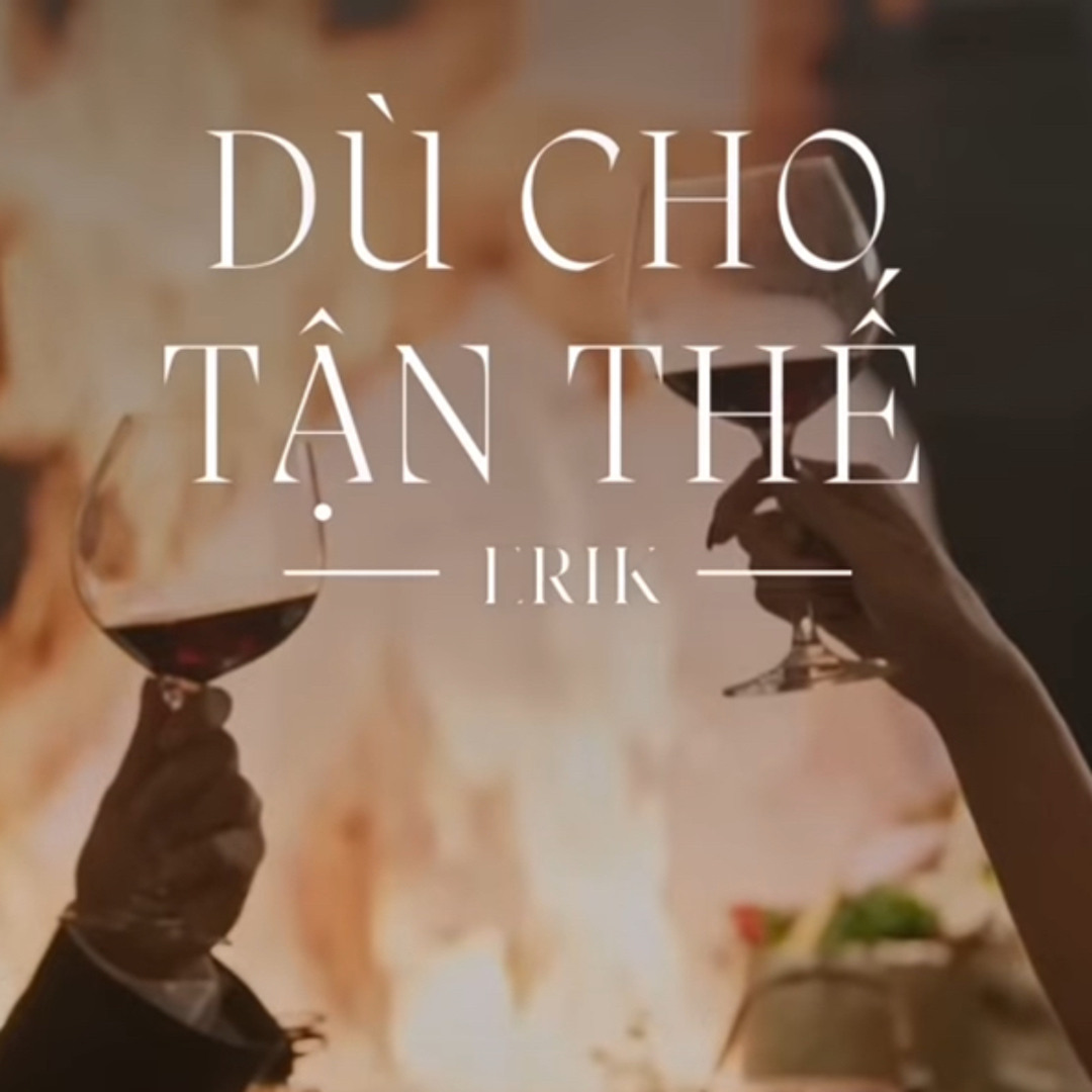Stream DÙ CHO TẬN THẾ - ERIK ost ( Bộ tứ báo thủ ) Demo slowed by Trạng ...