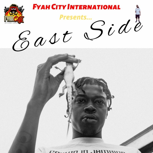Stream East Side - Skillibeng Mini Mixx (FCI) by Giggy Fyah | Listen ...