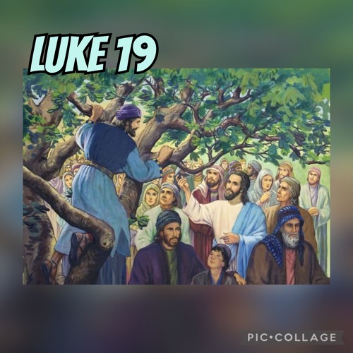 Stream Luke 19 - Jesus Comes to Zacchaeus’ House by COGA Knows His Word ...