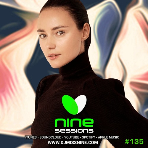 Stream Nine Sessions By Miss Nine 135 (March 2022) by MissNine | Listen ...