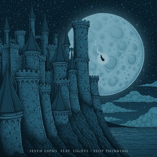 Stream Seven Lions feat. Lights - Stop Thinking by Seven Lions | Listen ... Stream Seven Lions feat. Lights - Stop Thinking by Seven Lions | Listen ...
