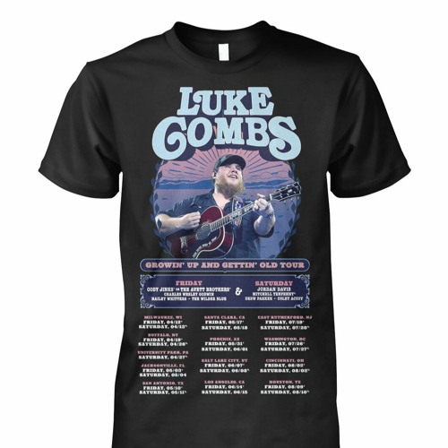 Stream Luke Combs 2024 Tour Growing Up And Getting Old Shirt by ...