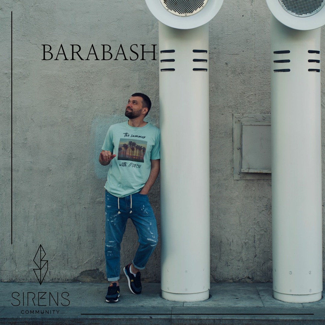 Stream BARABASH - Special edition for the Sirens community by Sirens ...