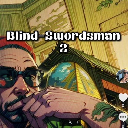 Stream Blind Swordsman 2 by Projected BioniX | Listen online for free ...