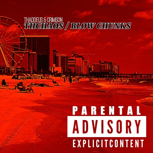 Stream THChaos/Blow Chunks - (Full Length Version/VIP Mix) - [Single ...