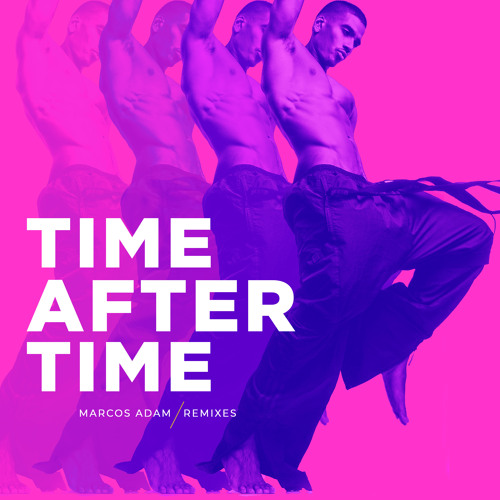 Stream Marcos Adam - Time After Time (Guy Scheiman Remix) by Guy ...