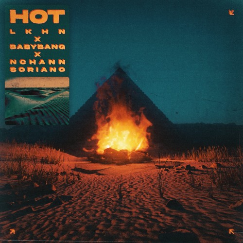 Stream Lkhn x Babybang x NChann Soriano - Hot by Lkhn | Listen online ...