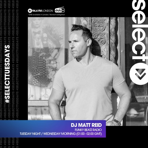 DJ Matt Reid - Funky Beatz Radio 2024-03-06