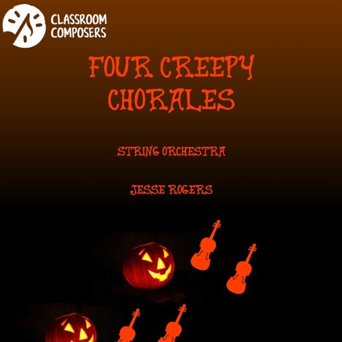 Stream Classroom Composers | Listen to Four Creepy Chorales - Full ...