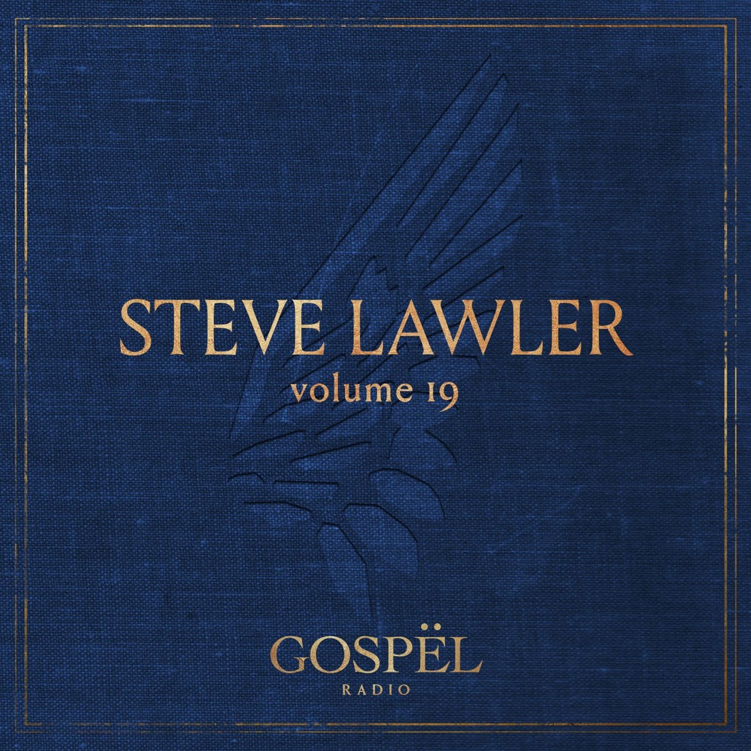 Stream GOSPËL Radio Vol 19 Steve Lawler by GOSPËL TRIBE New York ...