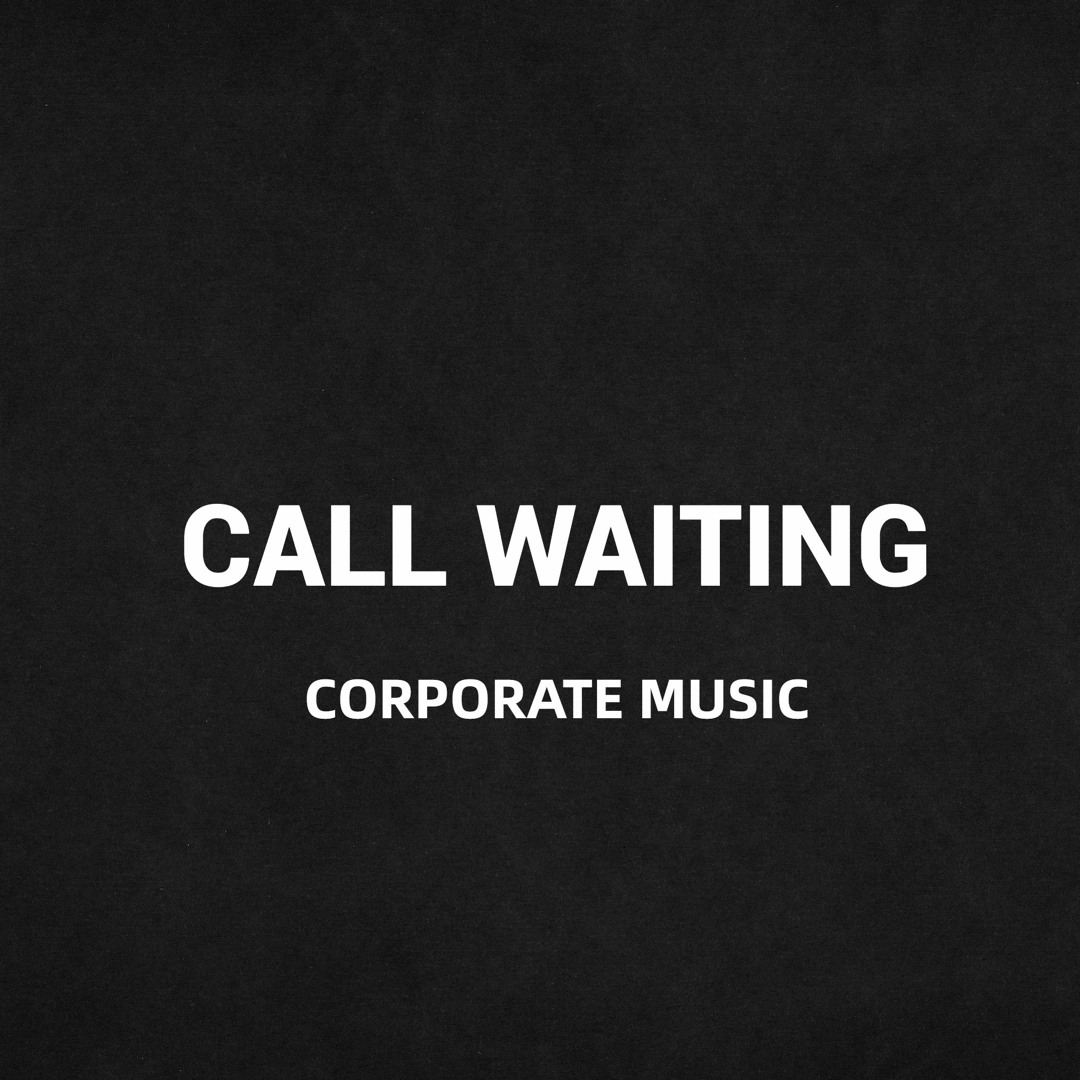 Stream Call Waiting Corporate | Royalty Free Music by NIKI | Listen ...