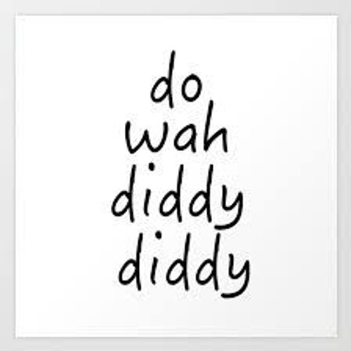 Listen to music albums featuring Do Wah Diddy, Diddy, Dum Diddy Do by ...