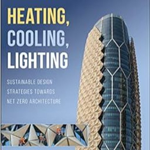 Stream [DOWNLOAD] ⚡️ PDF Heating, Cooling, Lighting: Sustainable Design ...