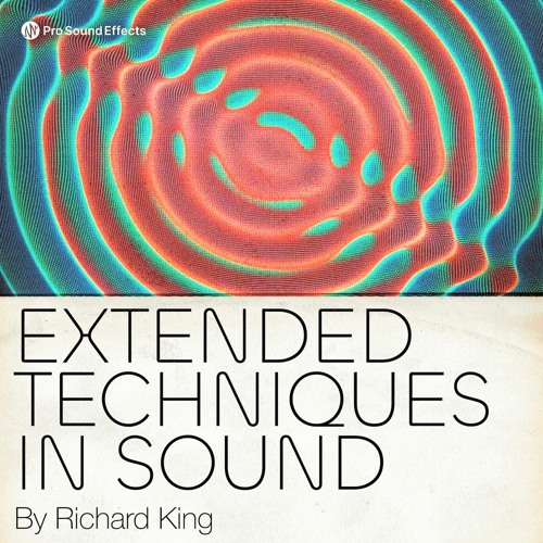 Stream Extended Techniques in Sound - Demo by Pro Sound Effects ...