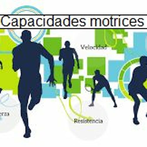 Stream Condición física y capacidades motrices by Pamela Tuiran | Listen online for free on ...