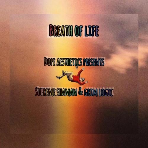 Stream Lord Sir Grim Logik & Supreme Shaman Ft Major - Breath Of Life ...