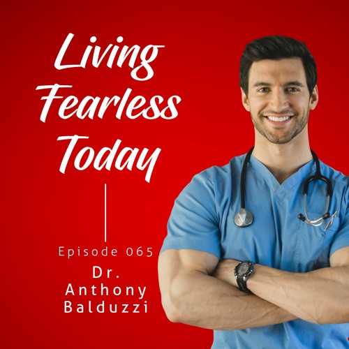Stream episode 65 - Dr. Anthony Balduzzi : know your why to carry you ...