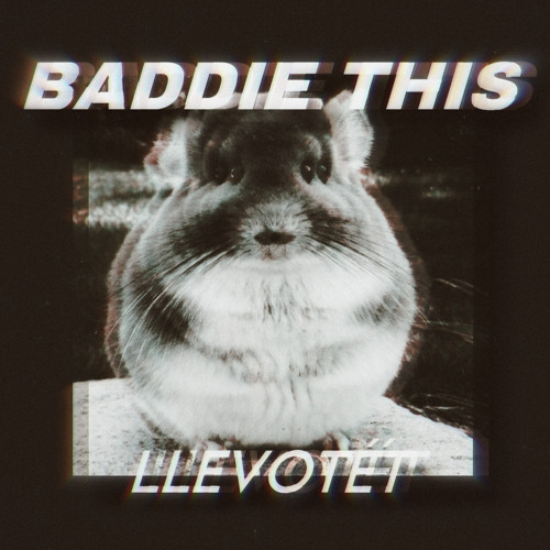 Stream BADDIE THIS by LLEVOTÉT | Listen online for free on SoundCloud