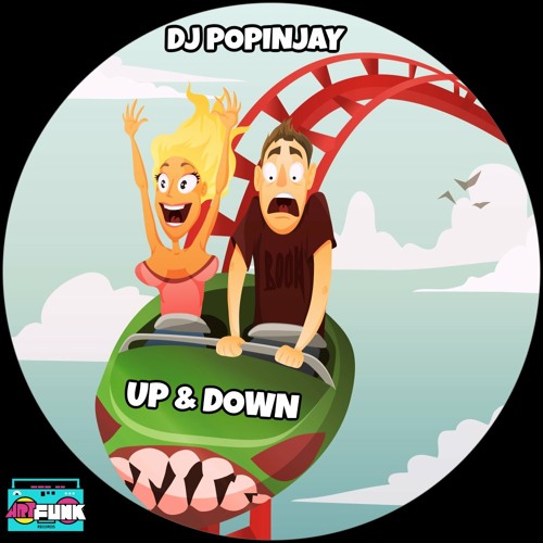 Stream DJ Popinjay - Up & Down by ArtFunk Records | Listen online for ...