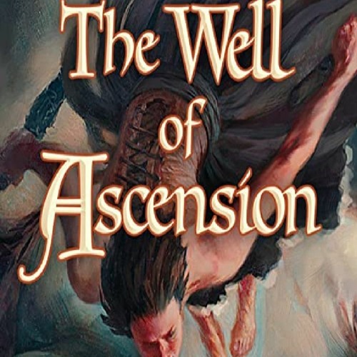 Stream episode [PDF] READ] Free The Well of Ascension: Mistborn, Book 2 ...