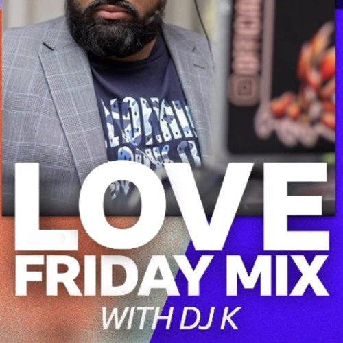 Stream BBC ASIAN NETWORK LOVE FRIDAY MIX WITH DJ K by OFFICIAL.DJK | Listen online for free on ...