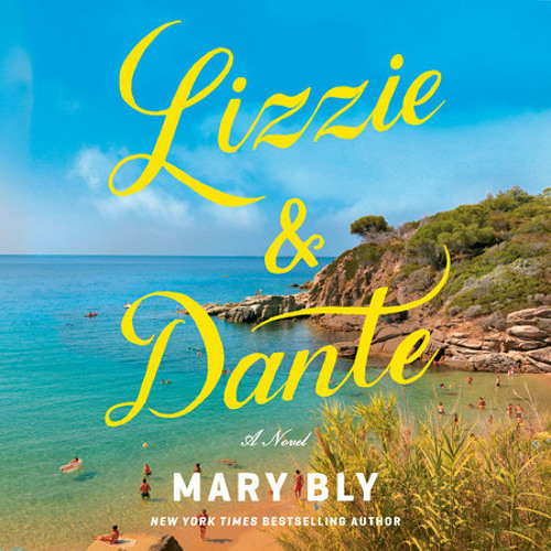 Stream Lizzie & Dante by Mary Bly, read by Carlotta Brentan by PRH ...