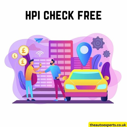 Stream Free HPI Check UK: Uncover Important Vehicle Information for ...