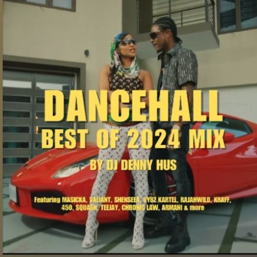 Stream Best Of Dancehall 2024 (Dj Hus) by Hecklers Inc/Di Phoenix ...