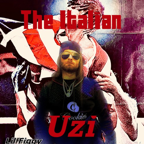 Stream FiggyofYungSoldiers | Listen to The Italian Uzi playlist online ...
