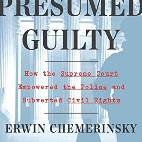 Presumed Guilty