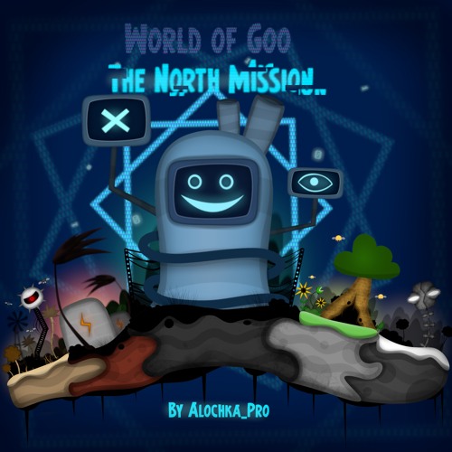 Stream Alochka_pro | Listen to World of Goo: The North Mission OST ...