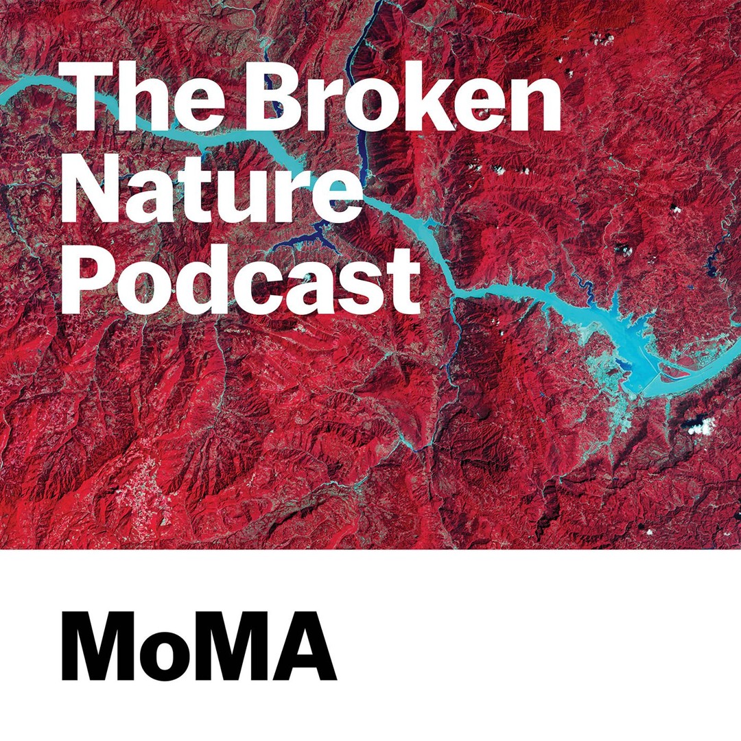 Stream Introducing The Broken Nature Podcast by The Museum of Modern ...