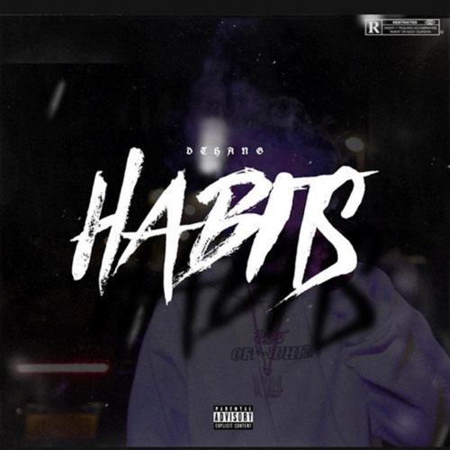Stream Habits by Dthang | Listen online for free on SoundCloud