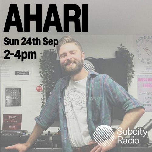Stream Subcity Radio Show 24th September 2023 by AHARI | Listen online for free on SoundCloud