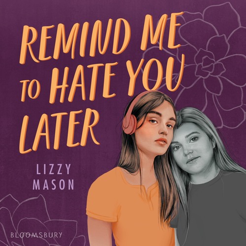 Stream Remind Me to Hate You Later by Lizzy Mason, read by Emma Love ...