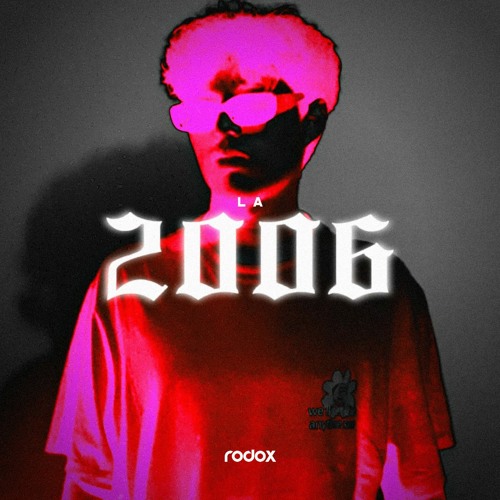 Stream Rodox | Listen to Álbum "LA06" playlist online for free on ...