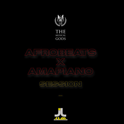 Stream Afrobeats x Amapiano Session by J-Lava #MixTapeMonday Week 223 ...