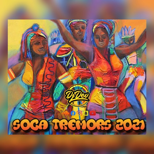 Stream Dj Dev NYC - Soca Tremors 2021 by DJ DEV NYC | Listen online for ...