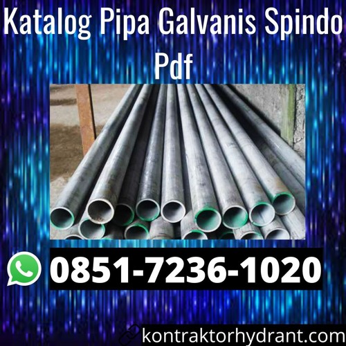 Stream HANDAL, (0851.7236.1020) Katalog Pipa Galvanis Spindo Pdf by Harga Pipa Galvanis 2 ...