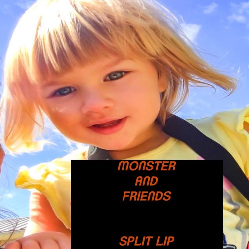 Stream Split Lip by Monster and Friends | Listen online for free on ...