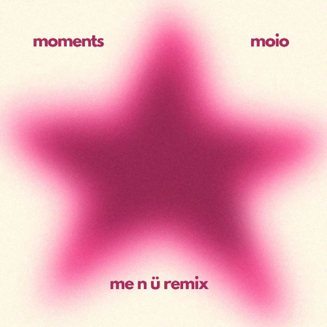 Stream Moments - MOIO (me n ü remix) by heyyyitsmenu | Listen online ...