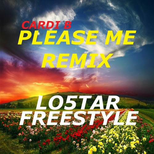 Stream FREESTYLE - CARDI B - PLEASE ME REMIX by LO5TAR | Listen online ...