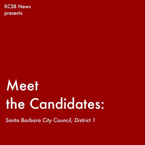 Stream Meet the Candidates: Cruzito Cruz for Santa Barbara City Council ...