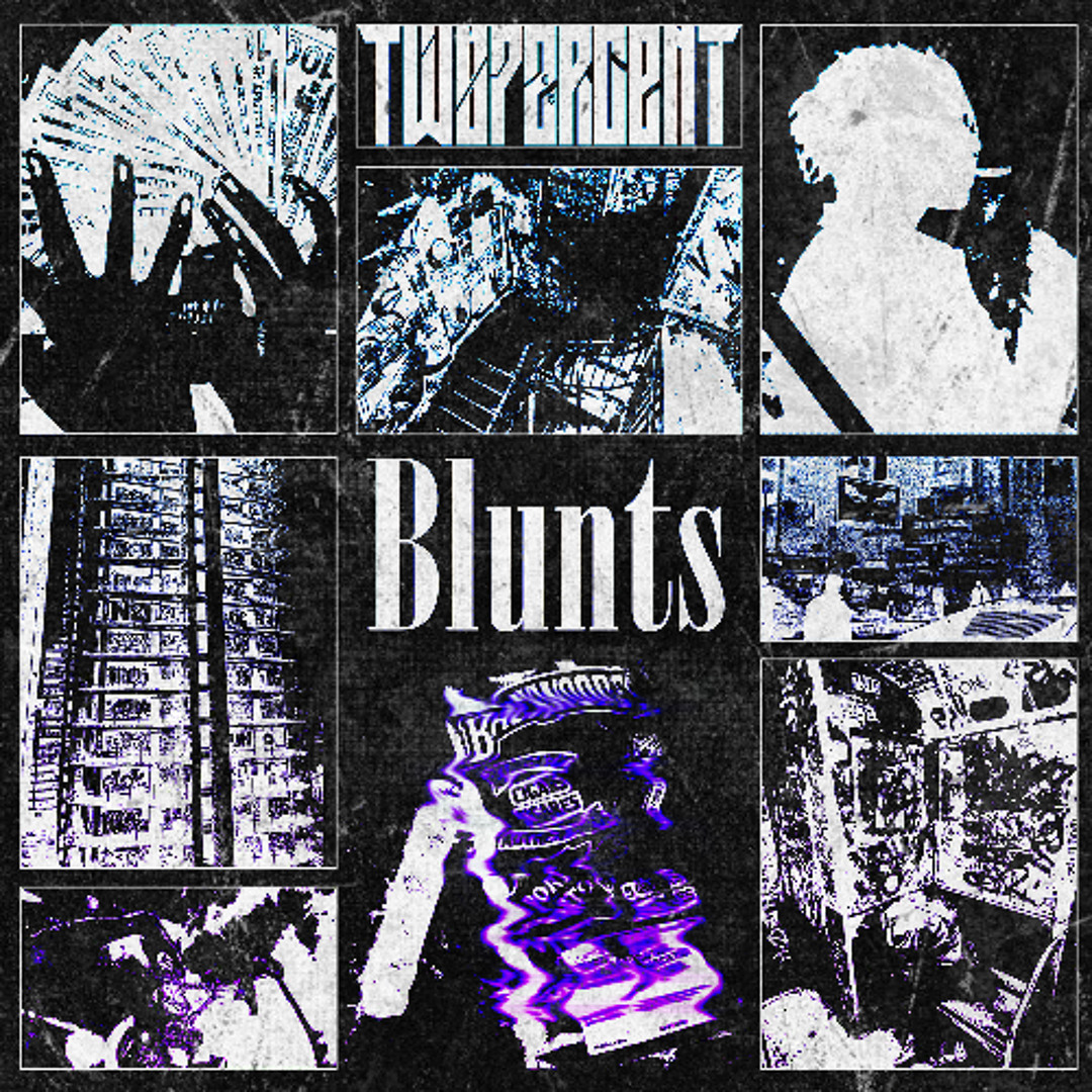 Stream Blunts by Twopercent | Listen online for free on SoundCloud