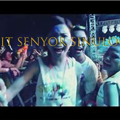 Stream PIT SENYOR SINULOG Ronly Panday★ Original Mix by Ronly Panday ...
