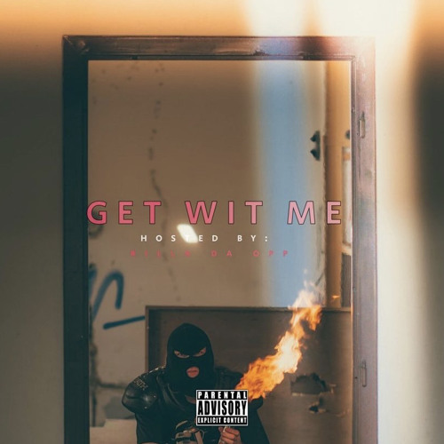Stream RillaDaOpp - Get Wit Me (Official Audio) by RillaDaOpp | Listen ...
