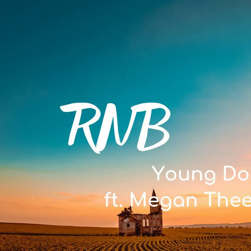 Stream Young Dolph - RNB (Lyrics) ft. Megan Thee Stallion Slowed by DJ ...