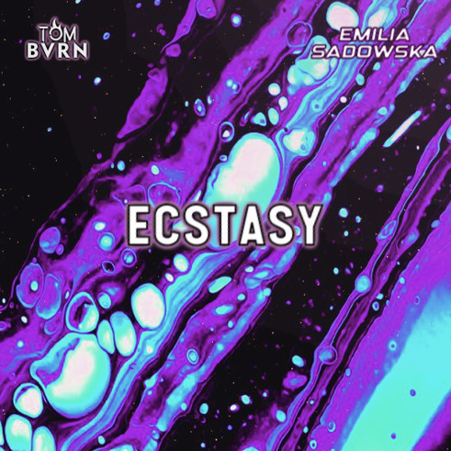Stream TOM BVRN x Emilia Sadowska - Ecstasy (Extended Mix) by TOM BVRN ...