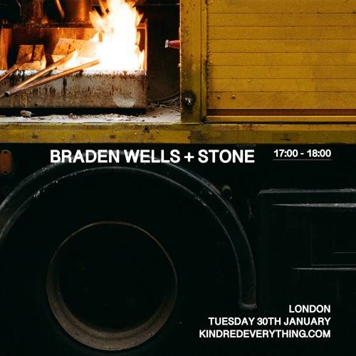 Stream BRADEN WELLS + STONE 30.1.24 by KINDRED | Listen online for free ...